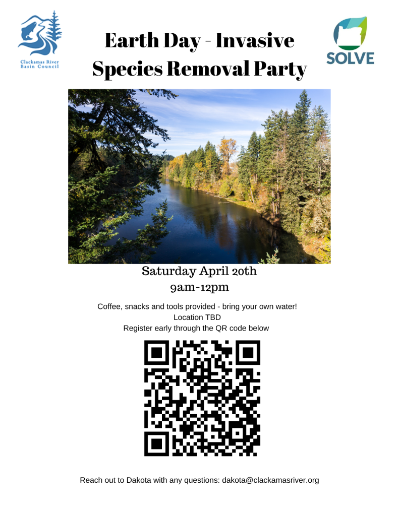 Earth Day - Invasive Removal! | Clackamas River Basin Council